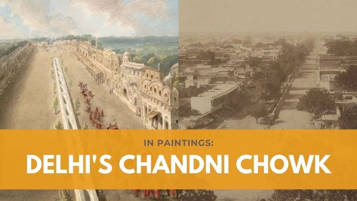 In Paintings: Chandni Chowk of Delhi In Paintings: Chandni Chowk of Delhi